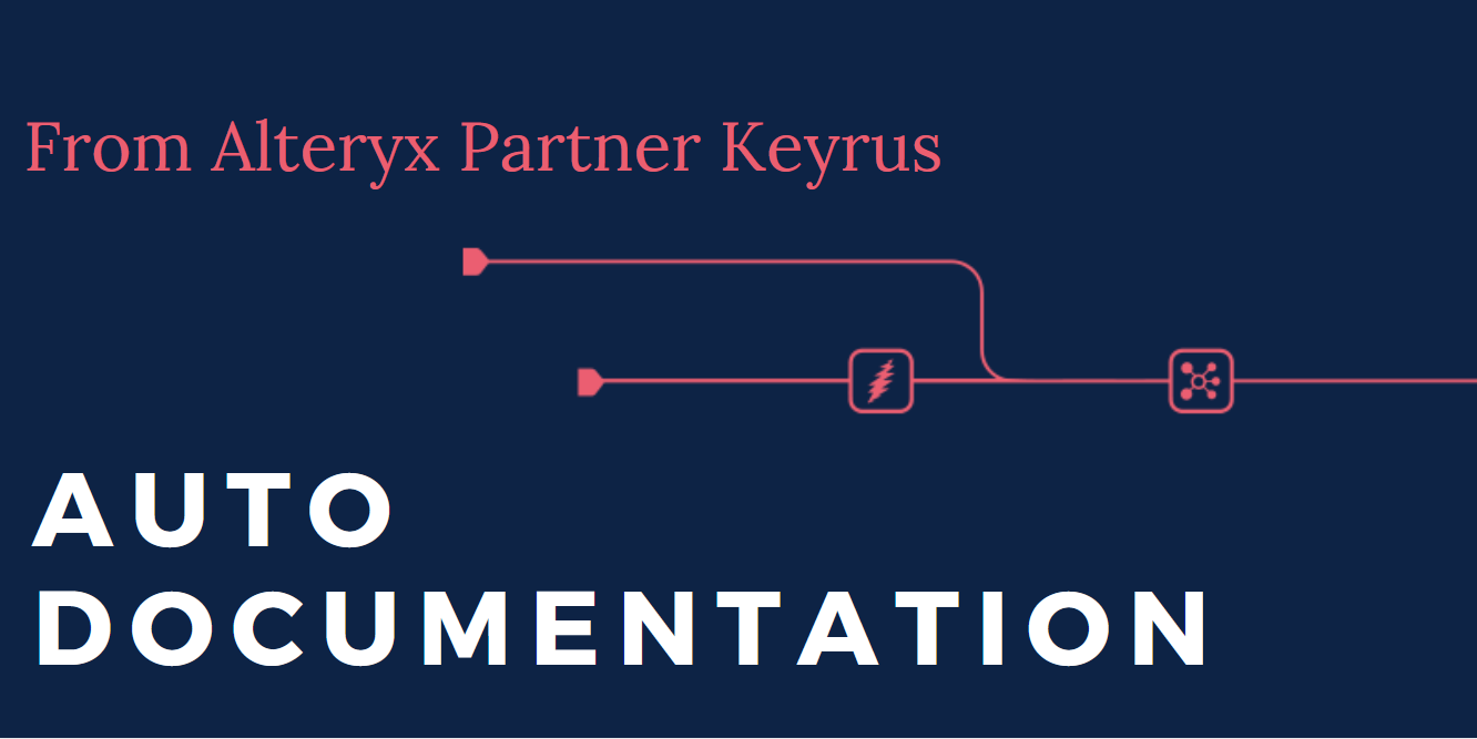 Auto Documentation - Alteryx Community