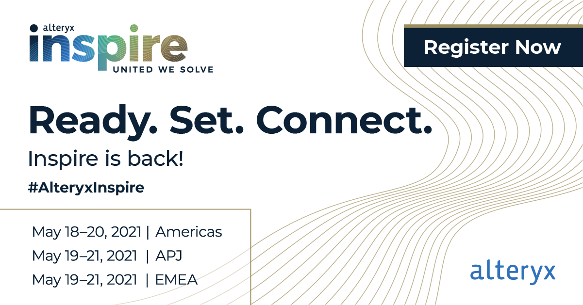 INSCRIÇÕES ABERTAS PARA O INSPIRE 2021! - Alteryx Community