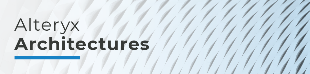 Alteryx Architectures - Alteryx Server Demo Enviro... - Alteryx Community
