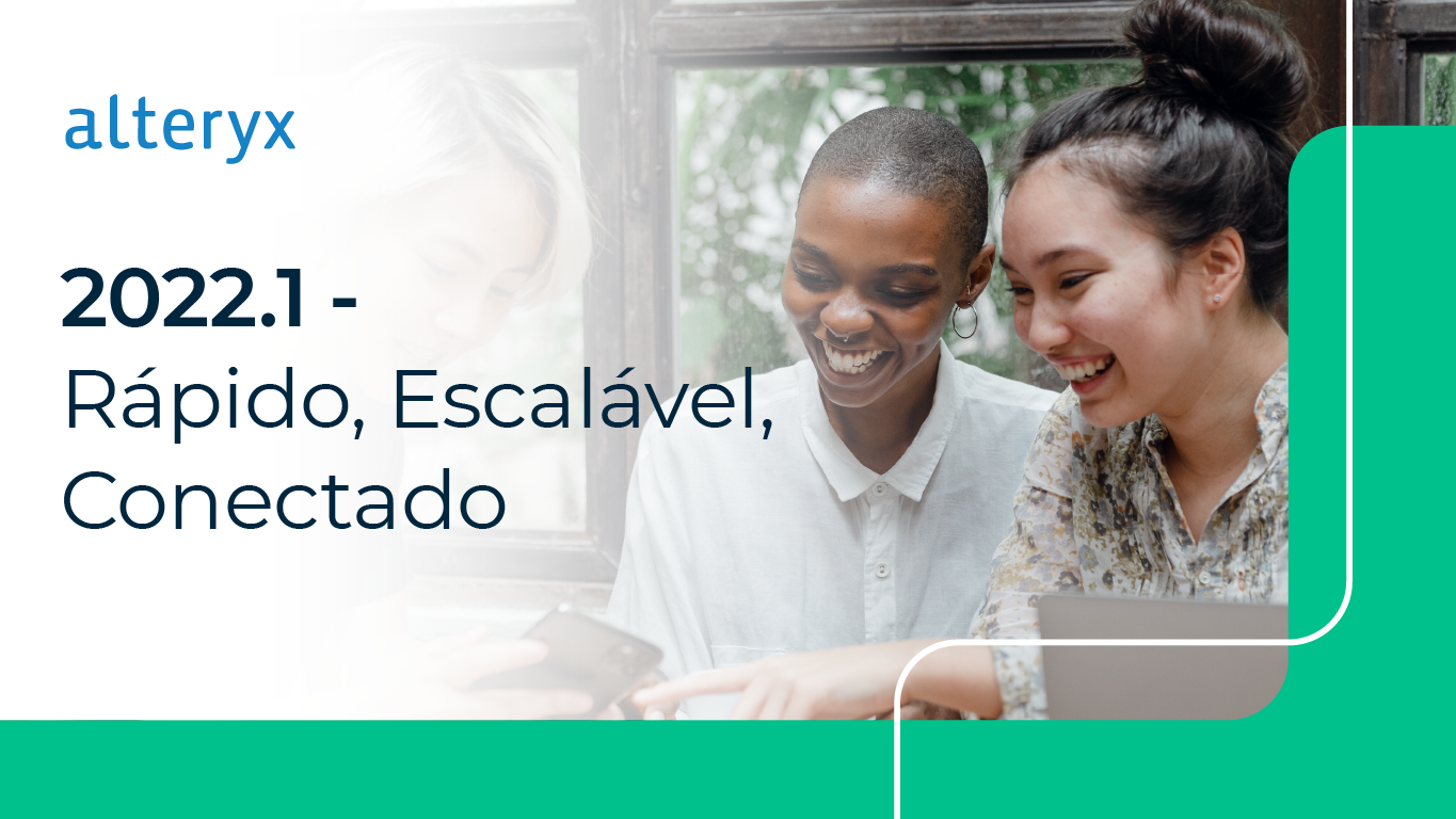 Impulsione a transformação analítica com o Alteryx... - Alteryx Community