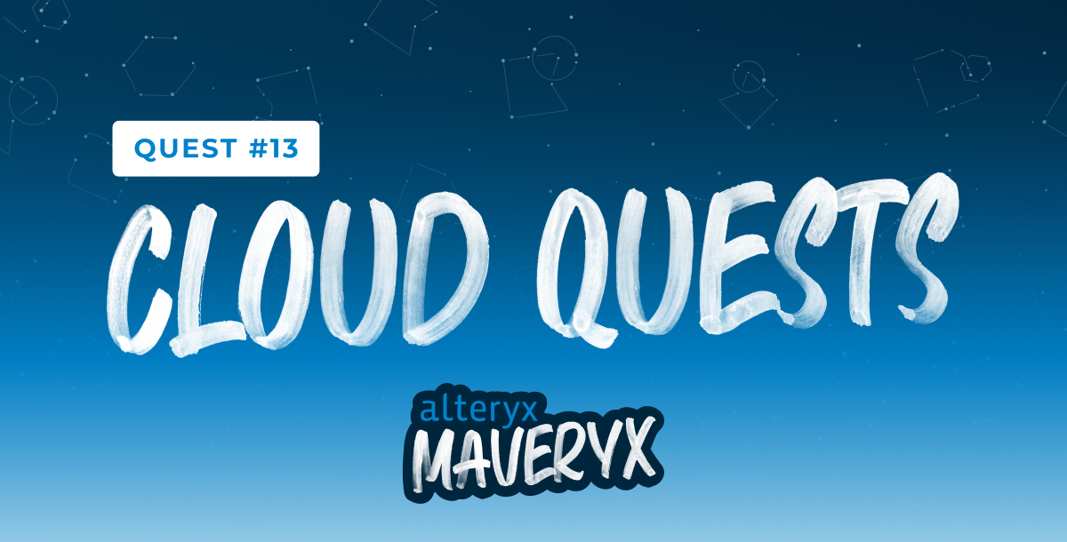 Cloud Quest #14: Shift Work - Alteryx Community
