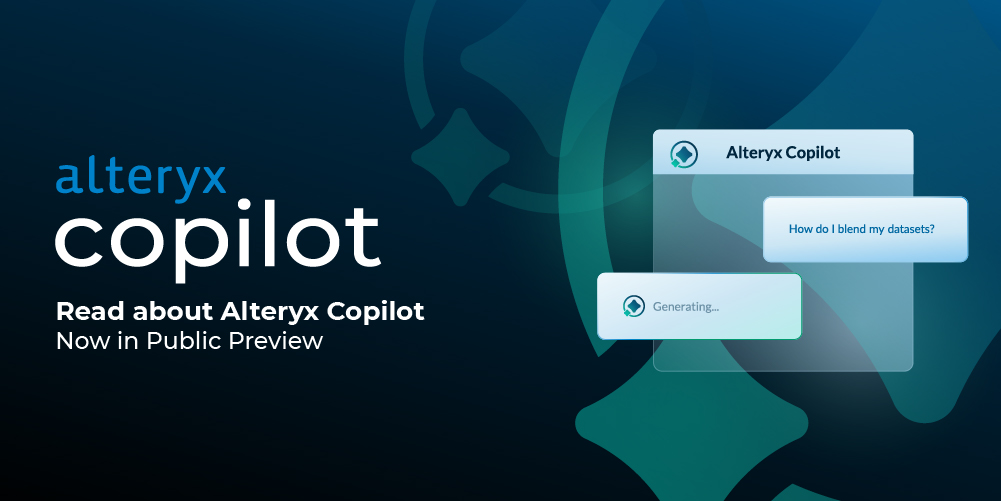 Meet Alteryx Copilot: Your AI-Powered Analytics As... - Alteryx Community