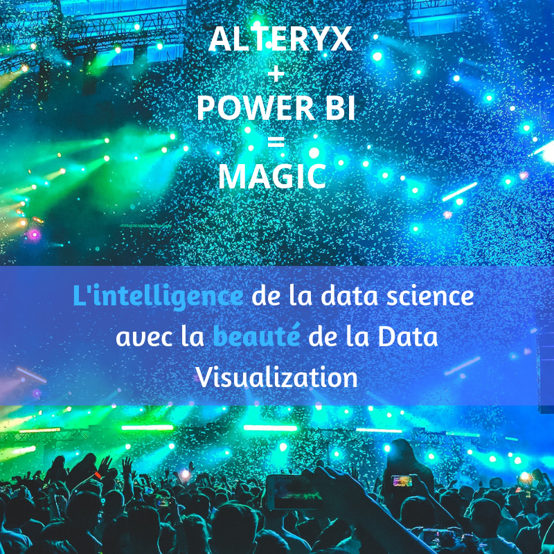 Alteryx + PowerBI: L'intelligence de la data scien... - Alteryx Community