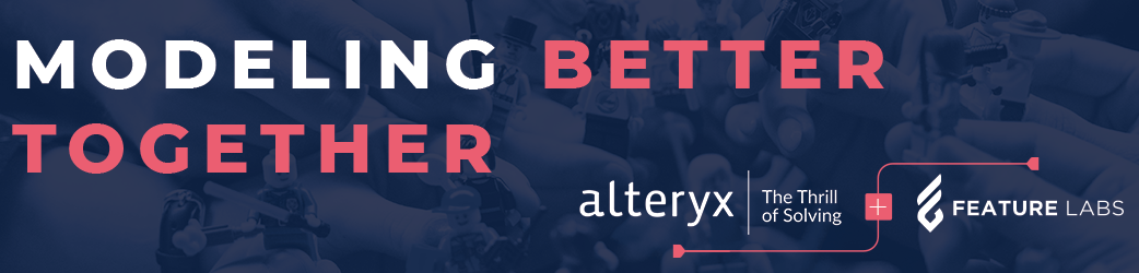 Innovating in Data Science and Machine Learning: M... - Alteryx Community